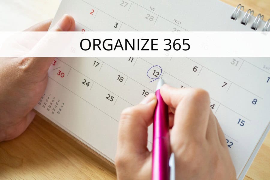 10 Brilliant Ways To Organize 365 Days Of The Year - A Dash of Organizing